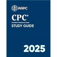 AAPC Official CPC Certification Study Guide 2025