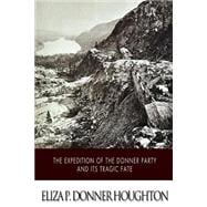 9781500200800 - The Expedition of the Donner Party and Its Tragic Fate ...