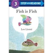 9780553522181 - Fish Is Fish by Leo Lionni | eCampus.com