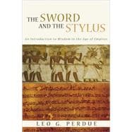 9780802862457 - The Sword and the Stylus by Leo G. Perdue | eCampus.com