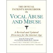 9780597833120 - The Official Patient's Sourcebook on Vocal Abuse and ...