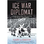 Ice War Diplomat | Rent | 9781771623179