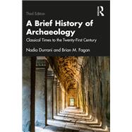 A Brief History of Archaeology | Rent | 9781000505207