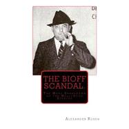 9781502986801 - The Bioff Scandal. by Alexander Rosen | eCampus.com