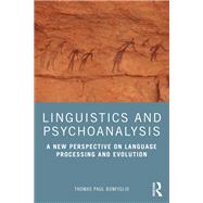 9781032018188 - Linguistics and Psychoanalysis by Thomas Paul Bonfiglio ...